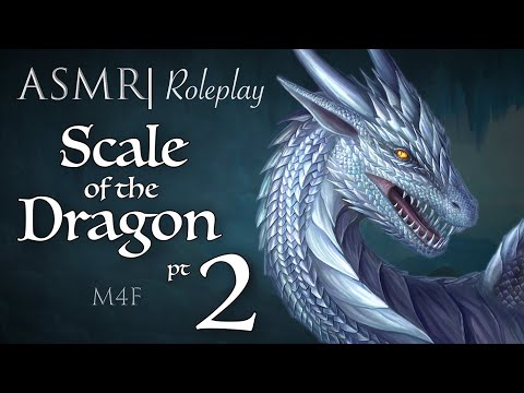 ASMR Roleplay | Encounter with a Friendly Dragon pt. 2 [M4F]