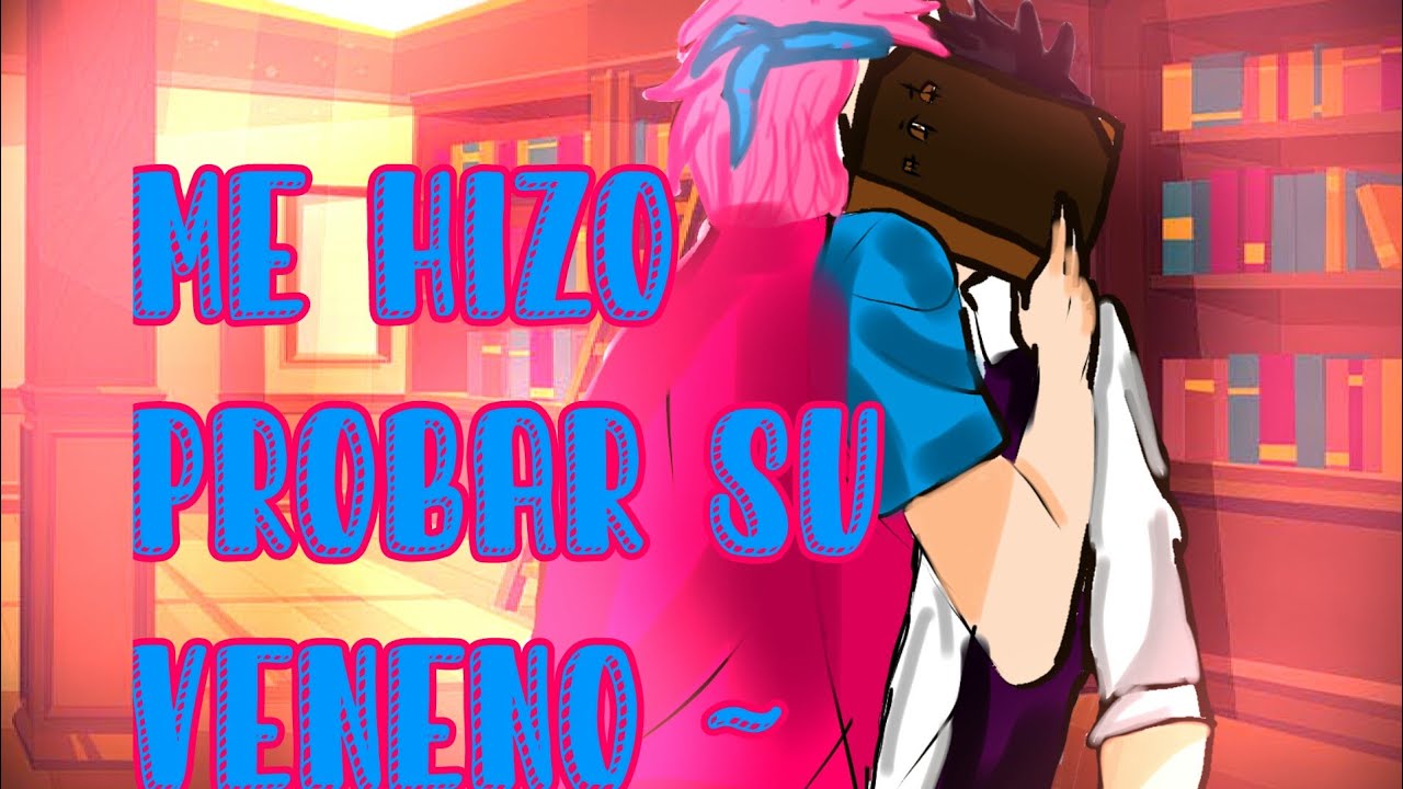 Mi hizo probar su veneno ~ meme mayictor 💖💜 - YouTube
