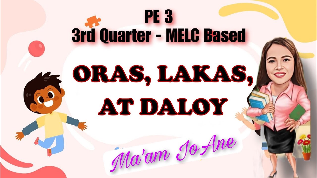 PE 2 - Oras, Lakas at Daloy - 3RD QUARTER - YouTube