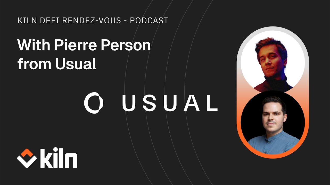Kiln's DeFi Rendez-Vous - Ep #7 ft Pierre Person from Usual - YouTube