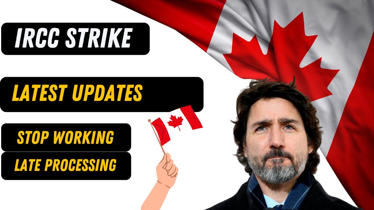IRCC Strike Latest Updats | Processing Affected | Delay Response - YouTube
