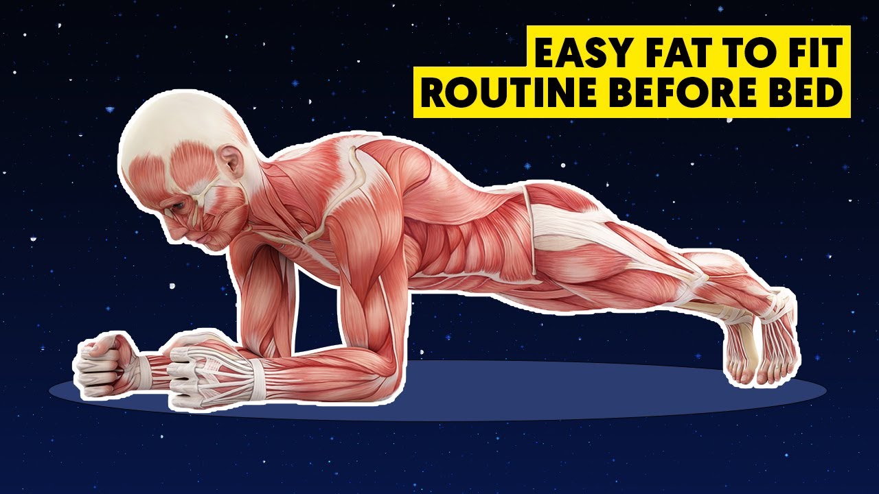 Easy Fat to Fit Routine To Do Right Before Bed - YouTube
