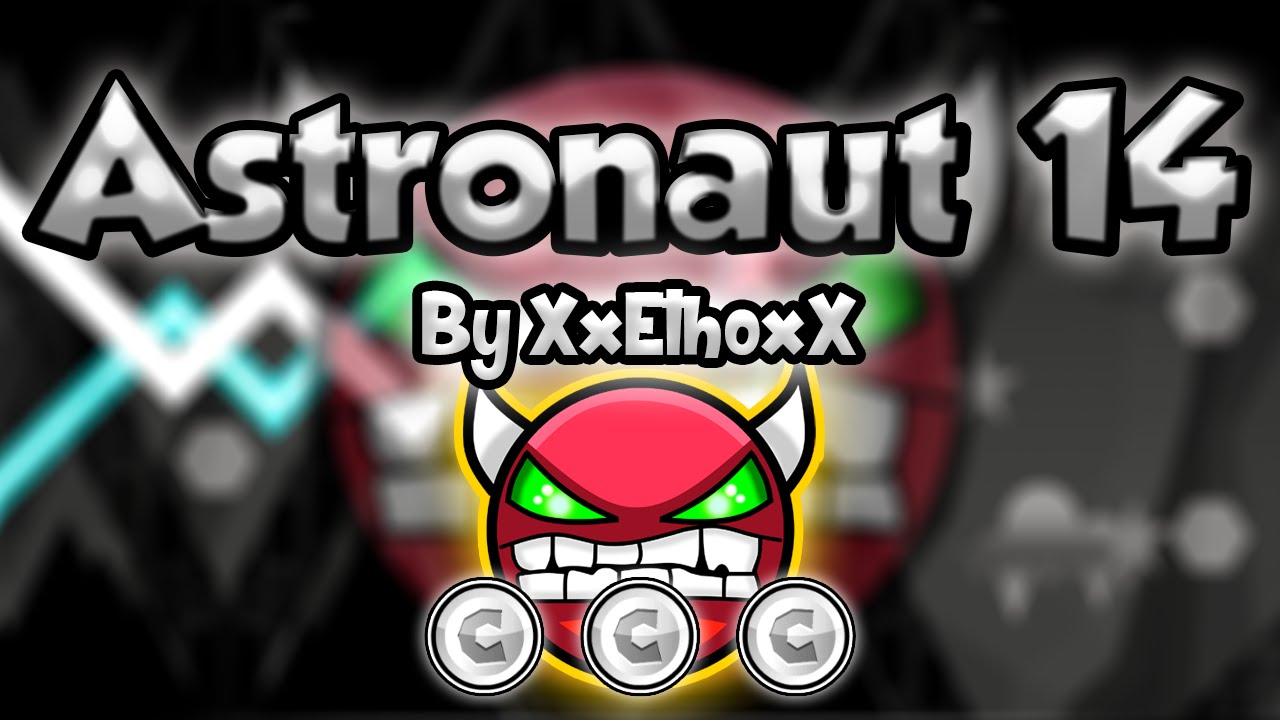 Geometry Dash [2.0] (Demon) - Astronaut 14 by XxEthoxX ...