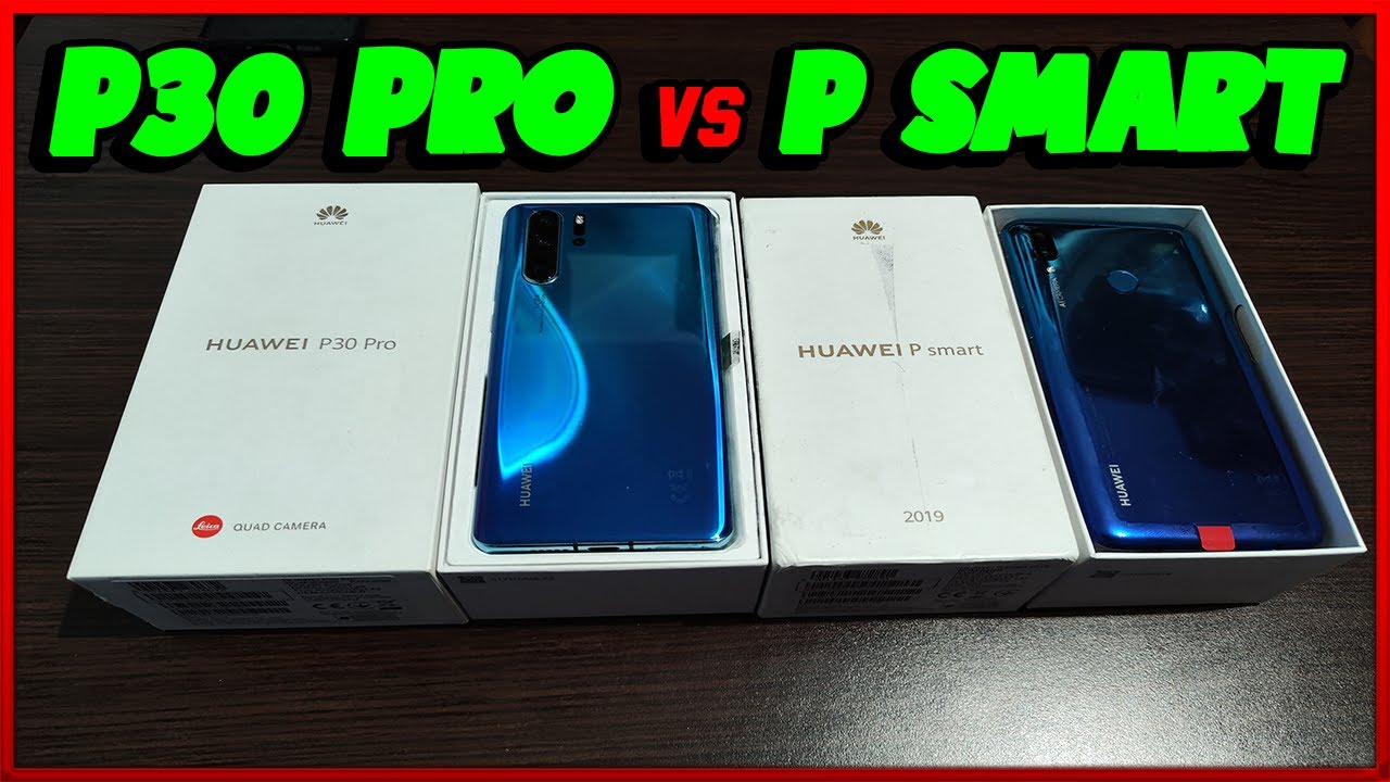 Huawei P Smart 2019 vs Huawei P30 Pro 2023 - YouTube