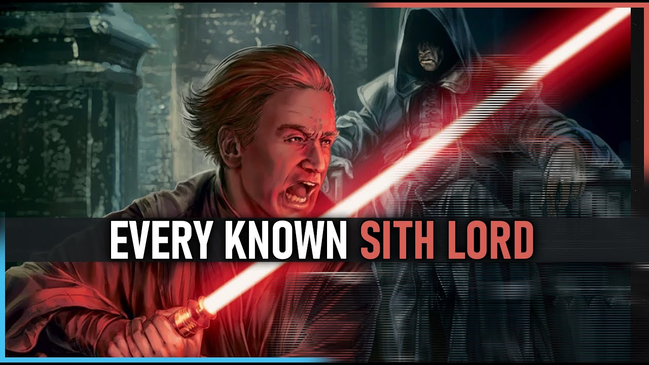 Every Known Sith Lord Explained! (Rule of Two Period) - YouTube