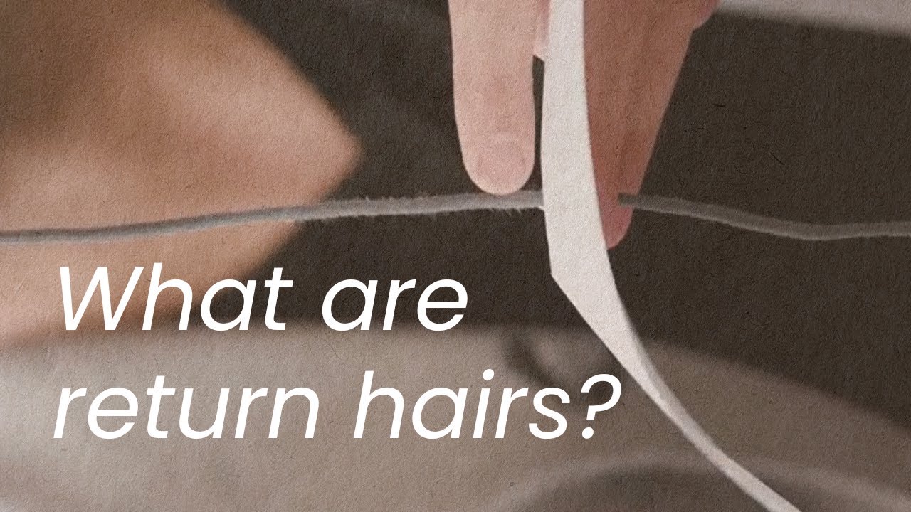 What Are Return Hairs? - YouTube