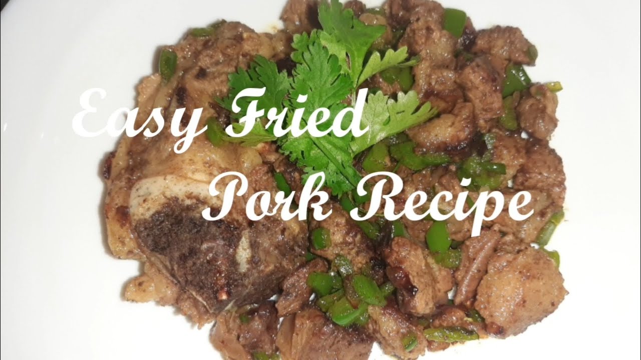 Fried Pork Recipe / How to Cook Fried Pork - YouTube