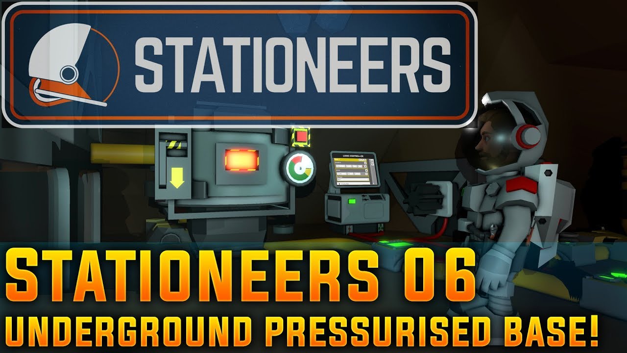 Stationeers | Underground Base with Airlock | Season 2 - Episode 6 ...