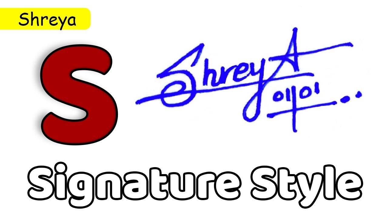 Shreya Name Signature Request done - YouTube