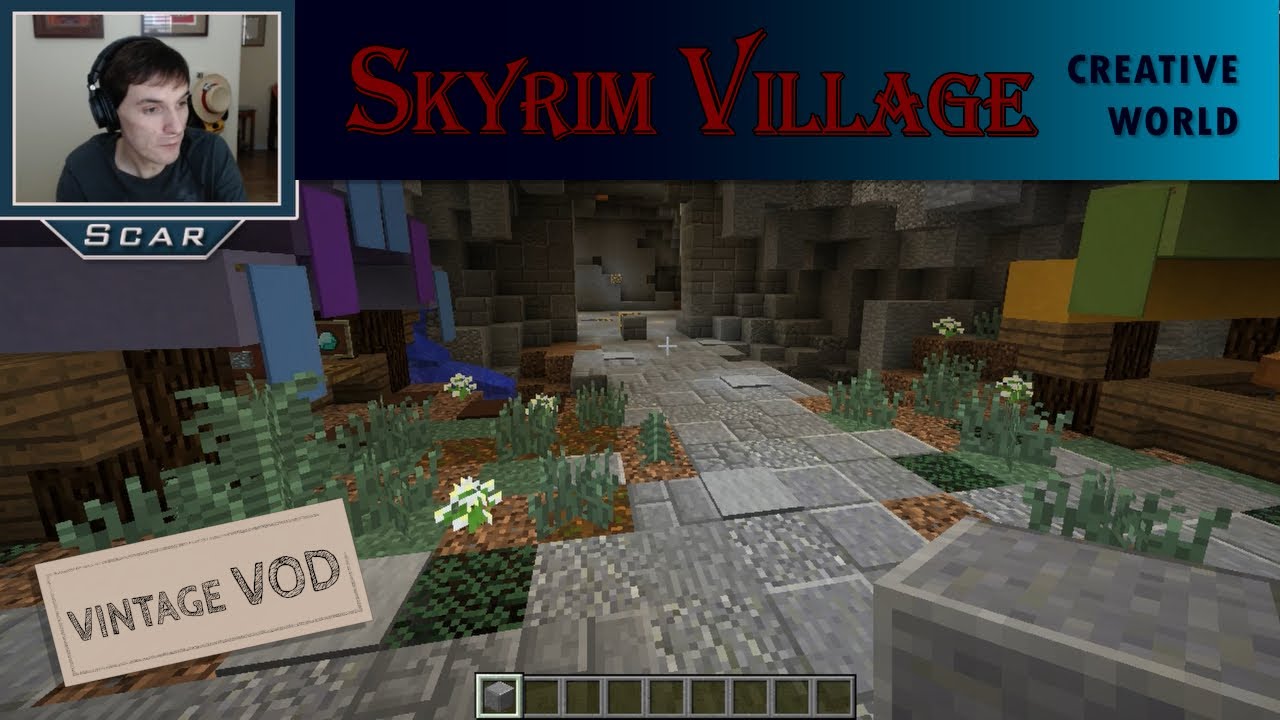 Continuing on the Village! - GoodTimesWithScar Skyrim Creative Build ...