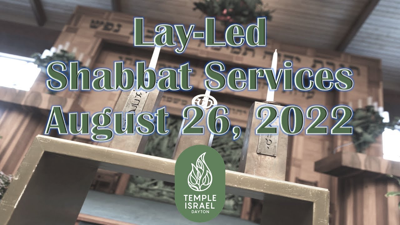 Lay Led Shabbat Services - August 26, 2022 - YouTube