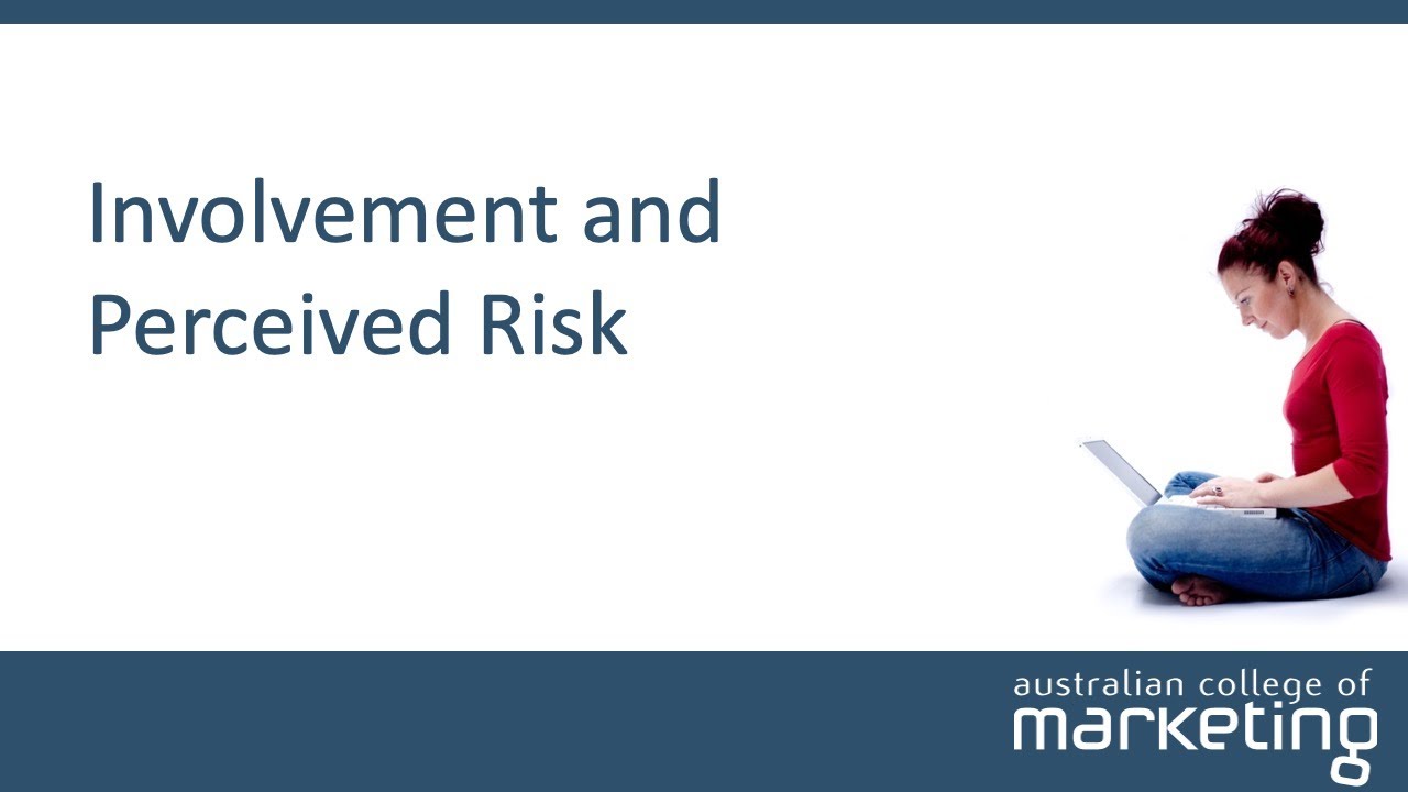Involvement and Perceived Risk - YouTube