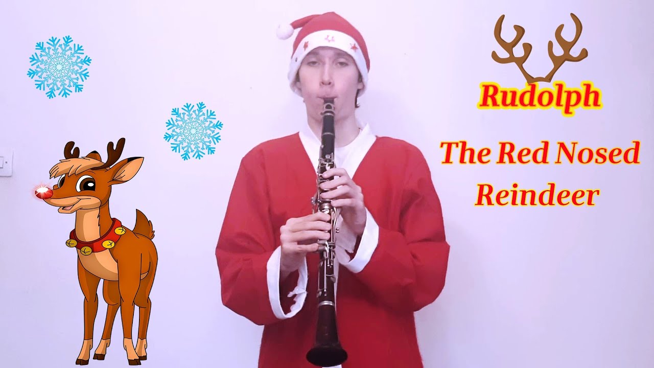 Rudolph The Red Nosed Reindeer🦌⭐️ Christmas Special🎅🎄 Clarinet Cover Youtube