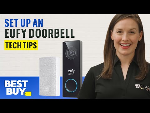 How to Set Up an eufy Doorbell - Tech Tips from Best Buy