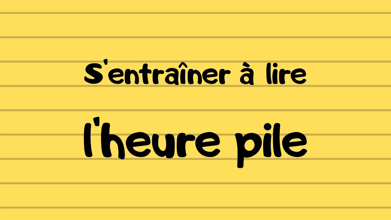 Lire l'heure pile (entraînement) - YouTube