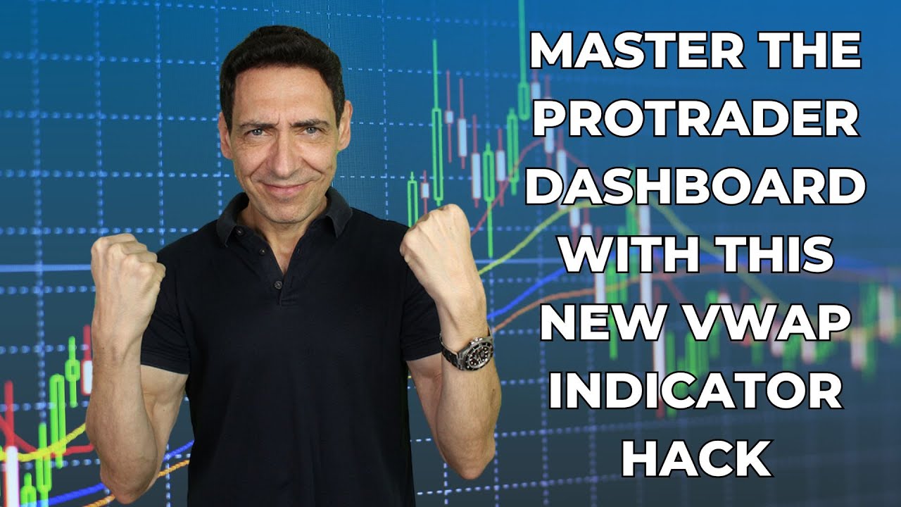 Master the ProTrader Dashboard With This New VWAP Indicator Hack - YouTube