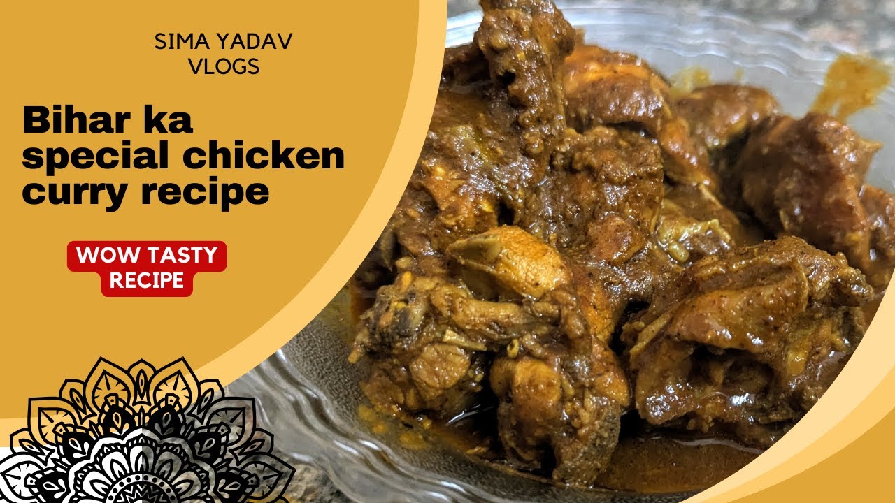 Day 10 of 30 day cooking challenge|Bihar ka special Chicken Recipe ...