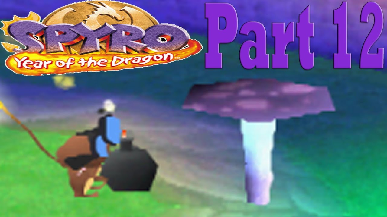 Spyro 3: Year of the Dragon [Part 12] Bomb Safety Fail! - YouTube