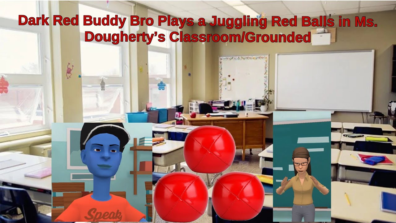 Dark Red Buddy Bro Plays a Juggling Red Balls in Ms. Dougherty’s ...