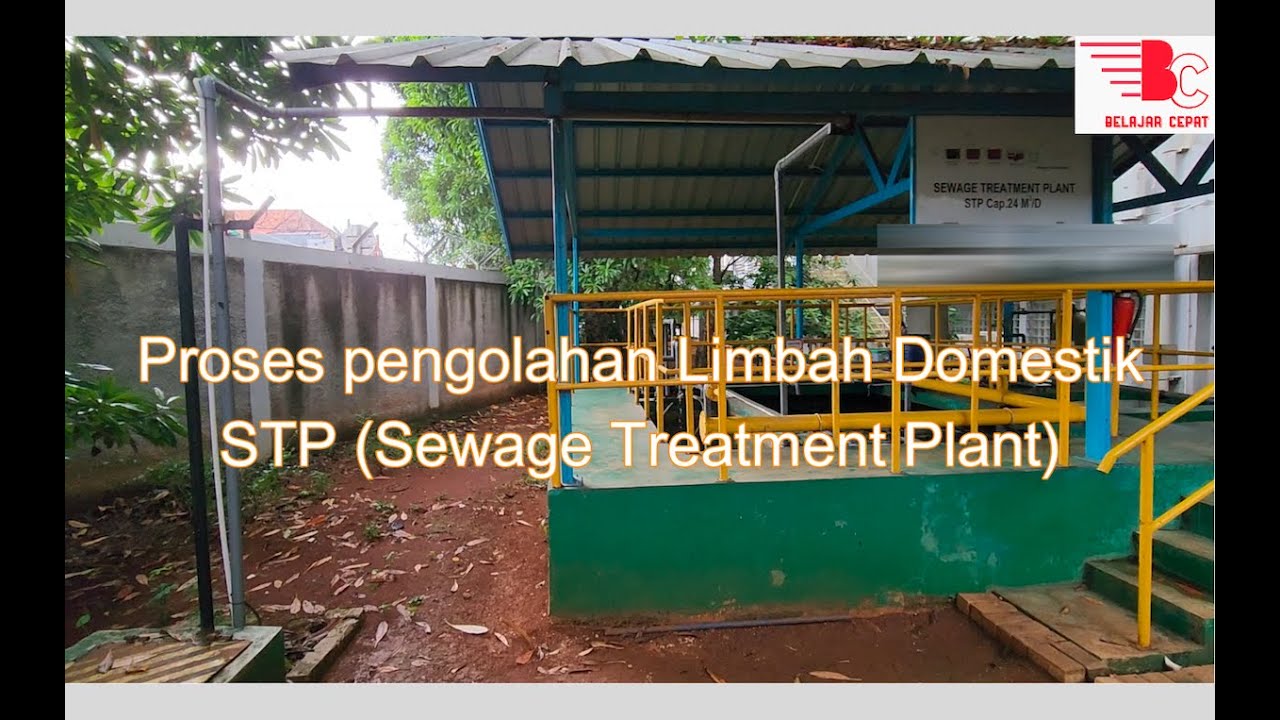 Pengolahan Limbah Domestic / STP (Sewage Treatment Plant) - YouTube
