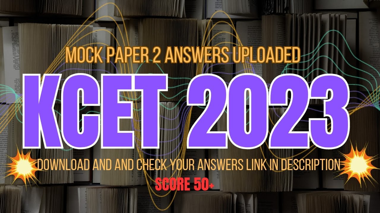KCET 2023 MOCK QUESTION PAPER 2 ANSWERS UPLOADED🤩 CHECK YOUR ANSWERS ...