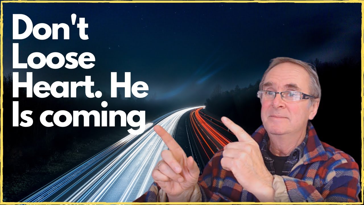 Keep encouraged, He is coming soon - YouTube