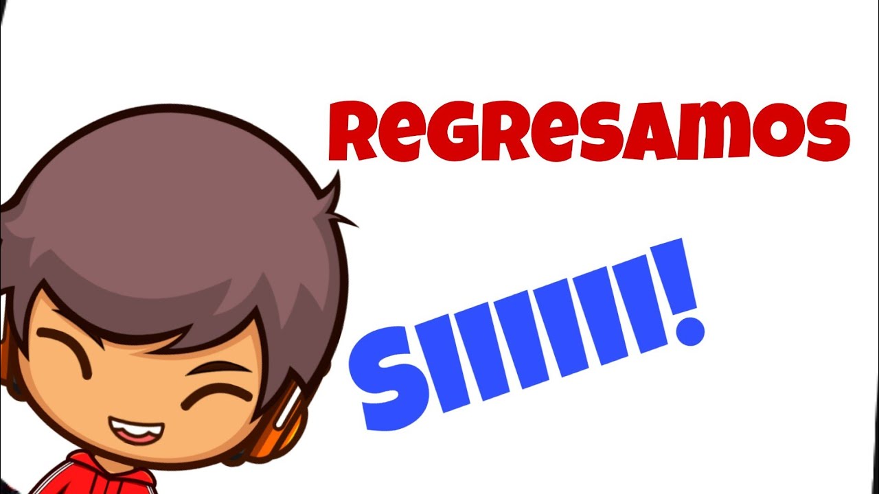 REGRESAMOS! - YouTube