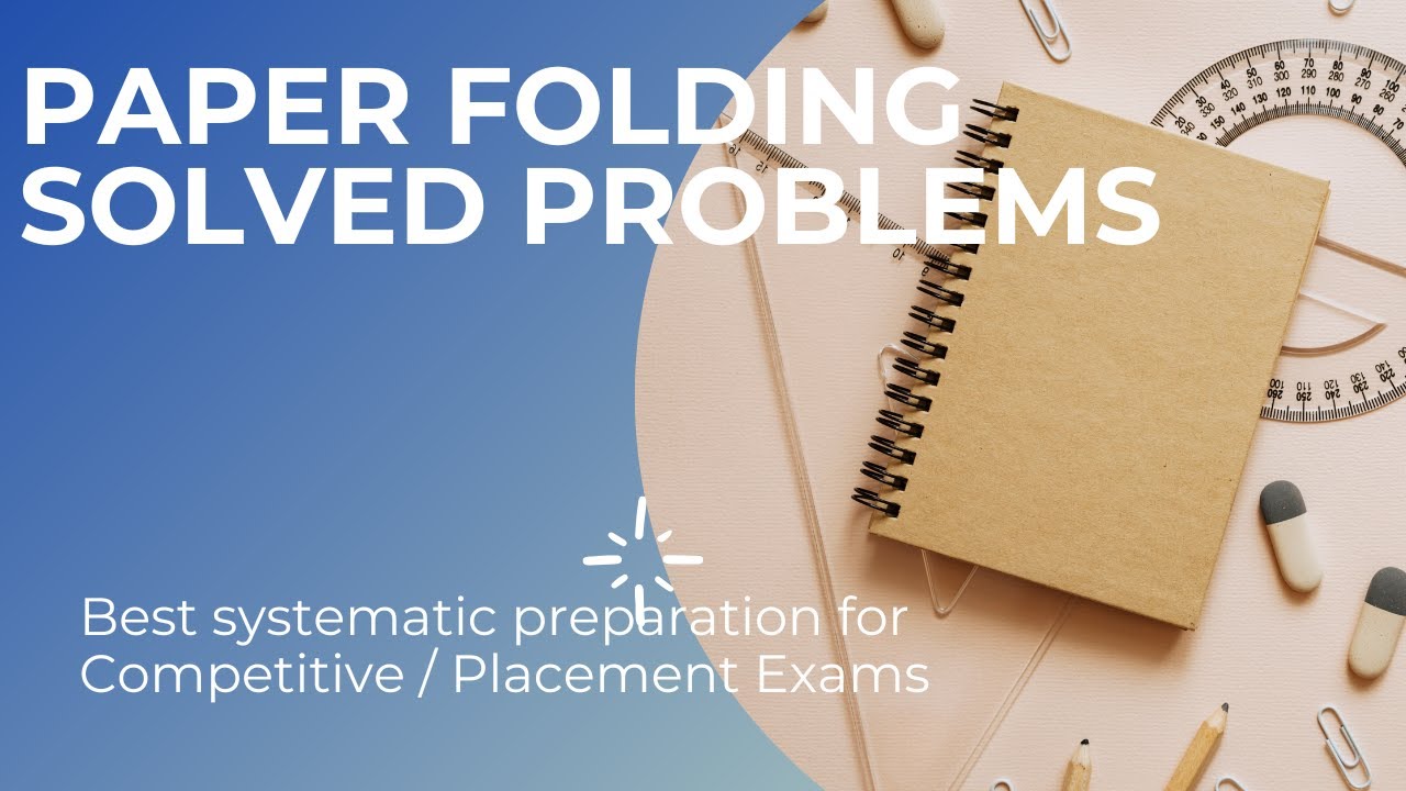 Paper Folding Solved Problems - YouTube
