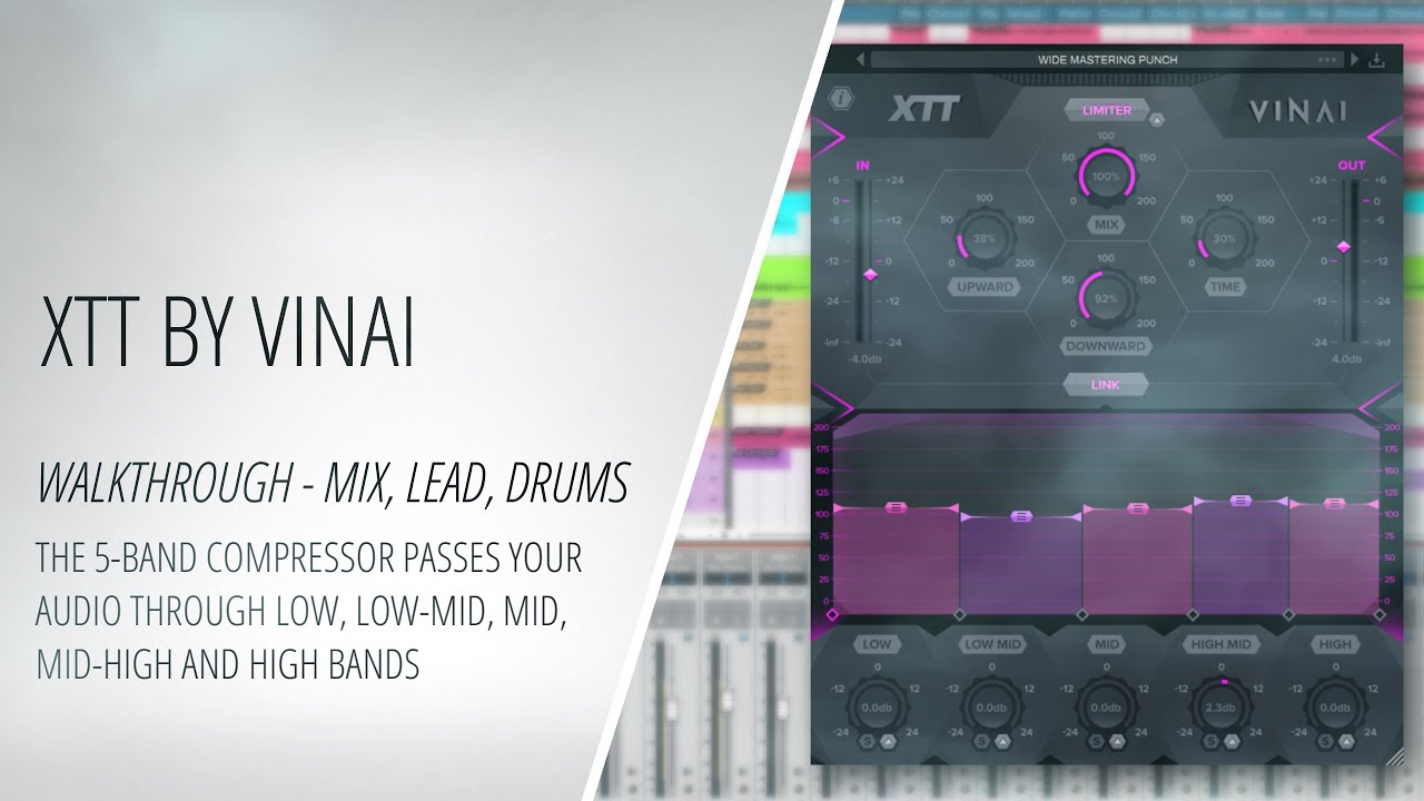 XTT By VINAI - The 5-band Compressor - Walkthrough - Mix, Lead, Drums ...