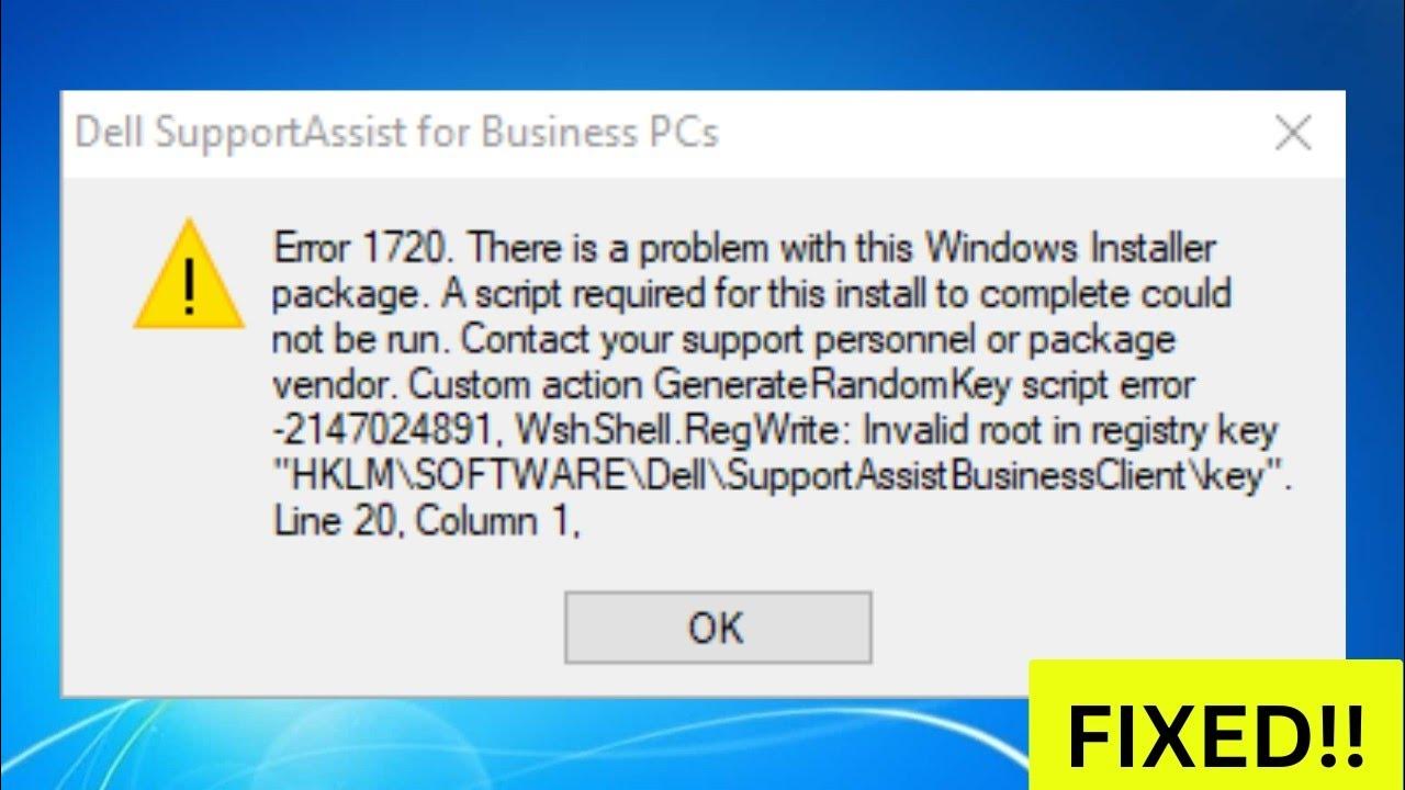 Error 1720 -There Is a Problem with This Windows Installer Package ...
