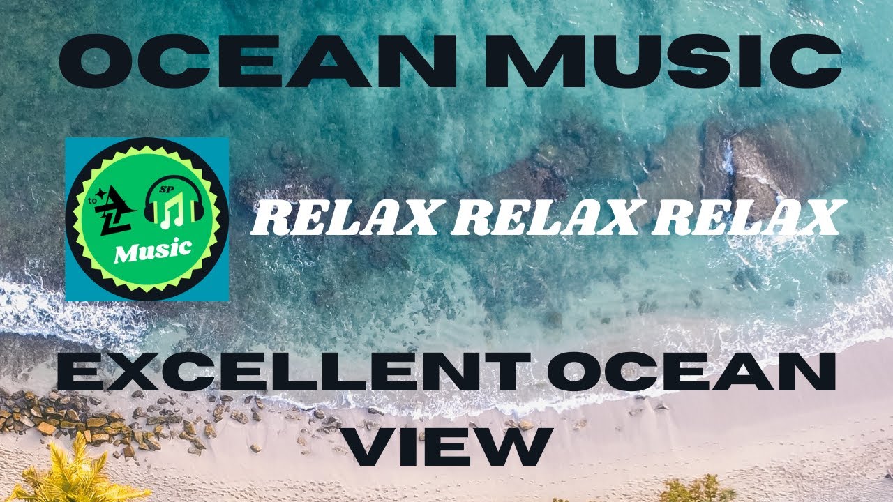 Beautiful Ocean music, sea, Excellent ocean sound, - YouTube