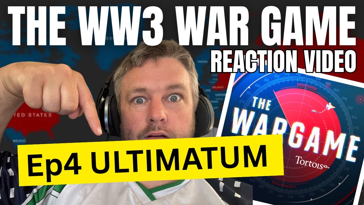 ☢️UK WW3 Ultimatum! Episode 4 Reaction of The Wargame - YouTube