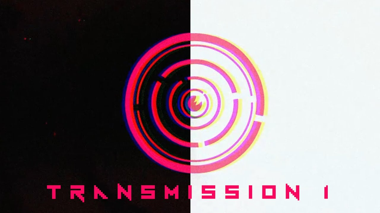 Transmission 1 (IRIS) - YouTube