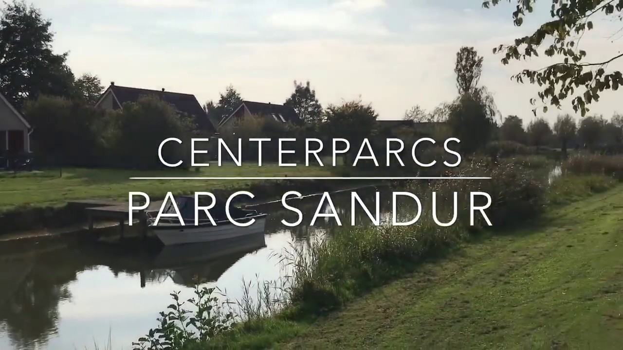 CenterParcs Parc Sandur - YouTube