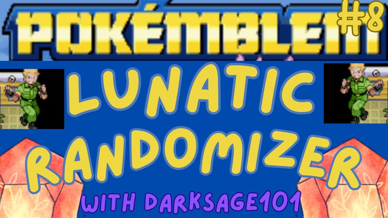 Darksage's Pokemon Lunatic Randomizer Part 8 OP Surge - YouTube