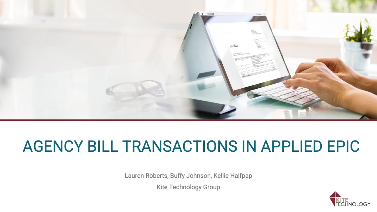 Webinar: Agency Bill Transactions in Applied Epic - YouTube