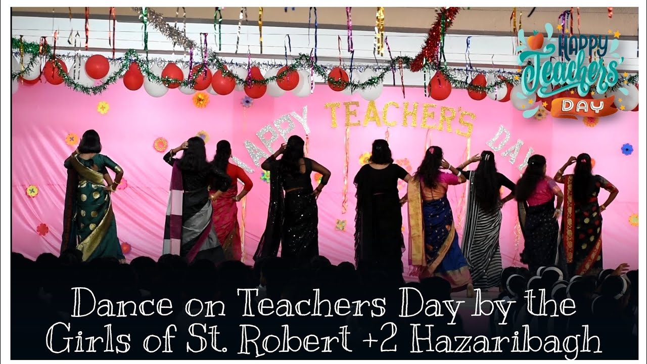 Dance on Teachers Day 2022 by the Girls of St. Roberts Inter College ...
