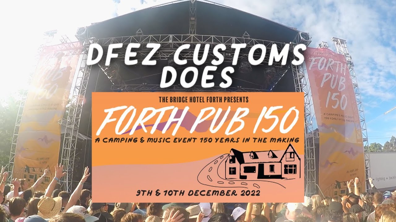 DFEZ CUSTOMS does Forth Pub 150 - YouTube