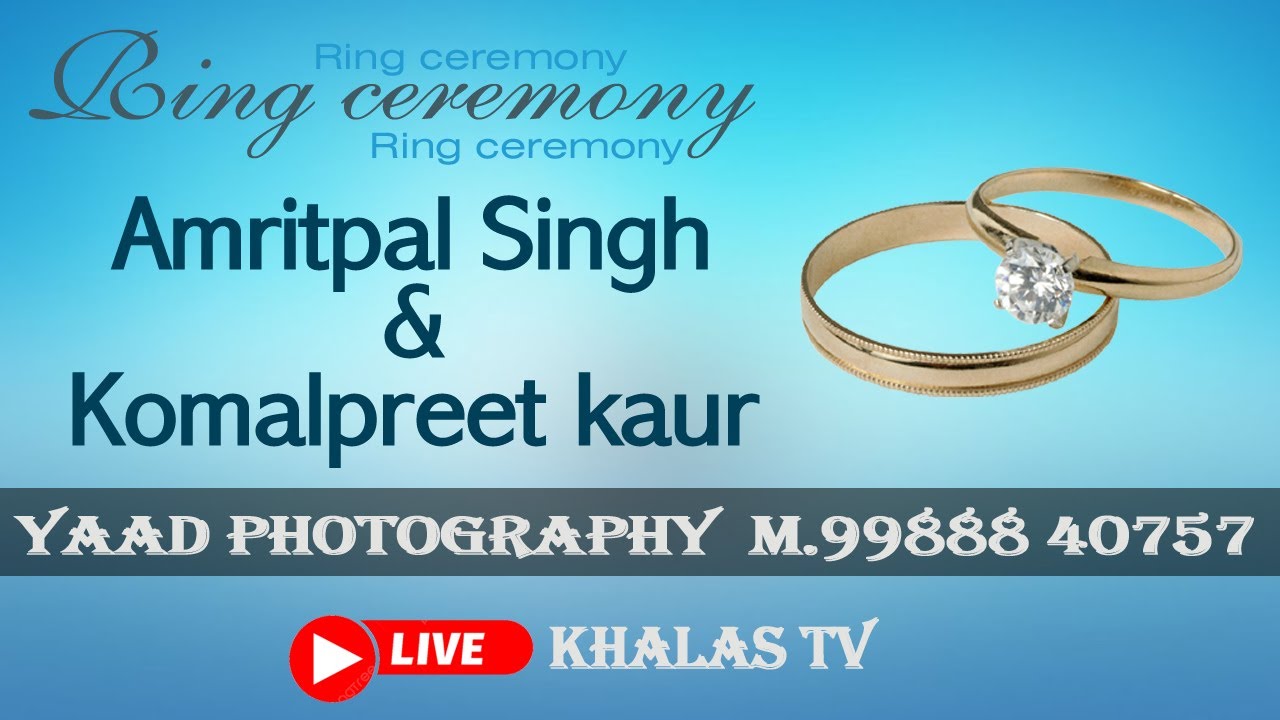 Amritpal singh komalpreet kaur ring crmany yaad photography 99888-40757 ...