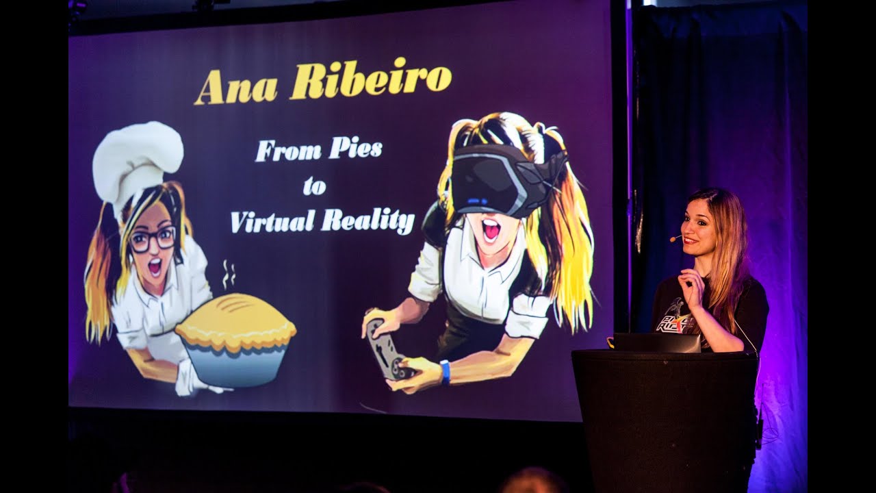 SouthWest VR Conference: Ana Ribeiro (Pixel Rift) - From pies to ...