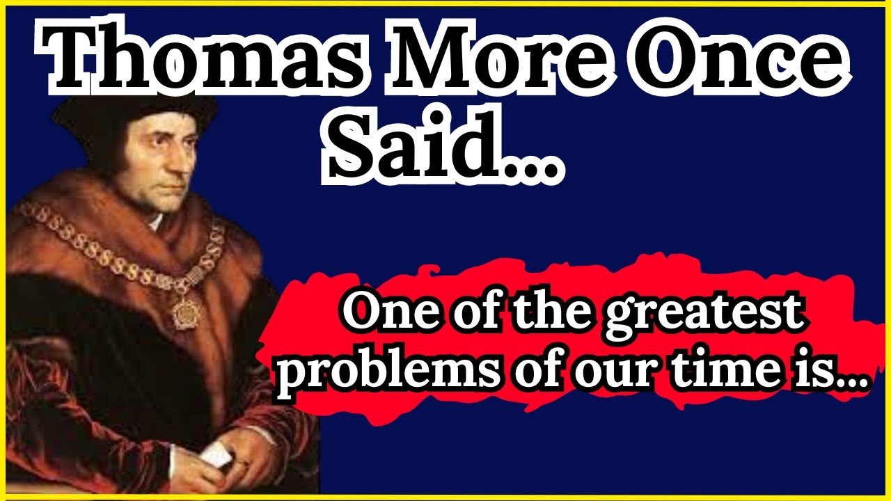 Thomas More Once Said - Motivational | Inspirational quotes - YouTube