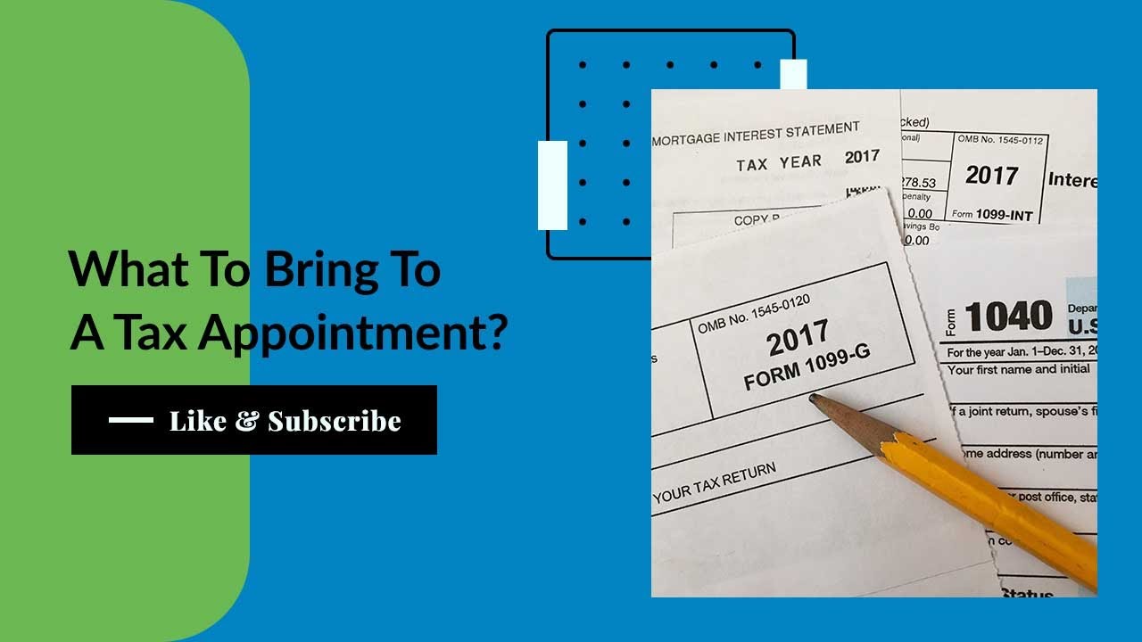 What To Bring To A Tax Appointment? - YouTube