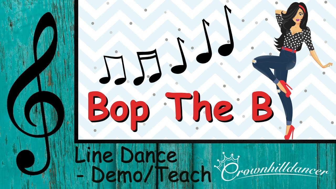 Bop The B - Line Dance - YouTube