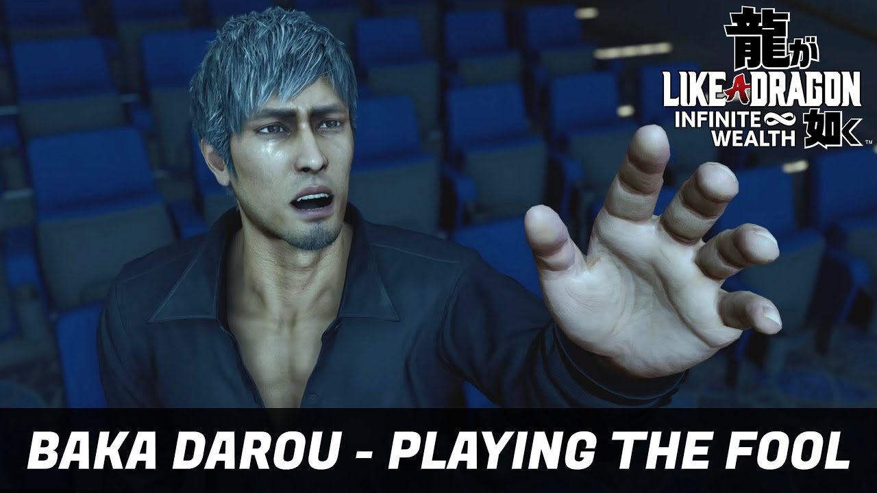 Like a Dragon: Infinite Wealth - Baka Darou - Playing the Fool ...