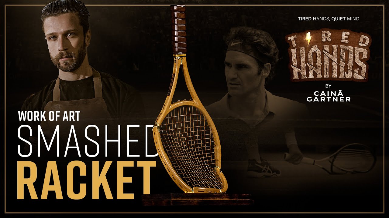 WORK OF ART - SMASHED RACKET - HOMENAGEM ROGER FEDERER - YouTube