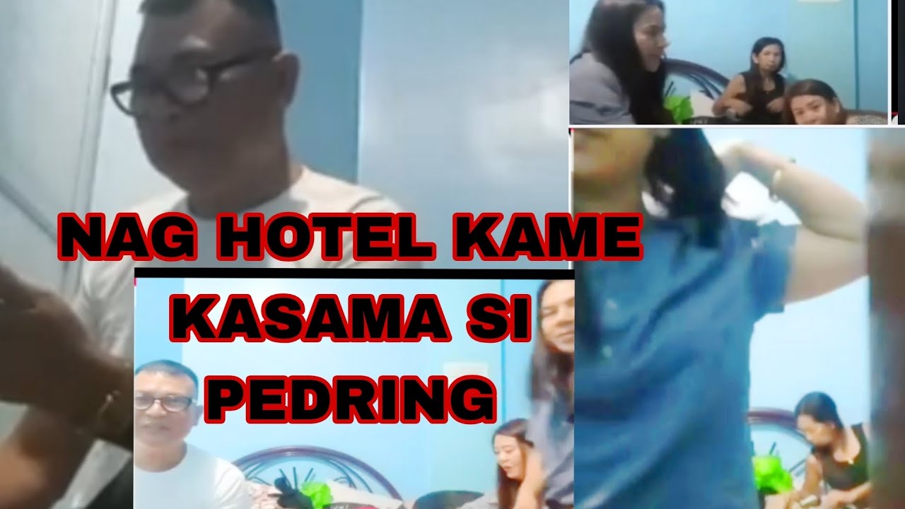 VIDEO SA LOOB NG HOTEL KASAMA SI PEDRING, KATUTUHANAN, PEDRING ...