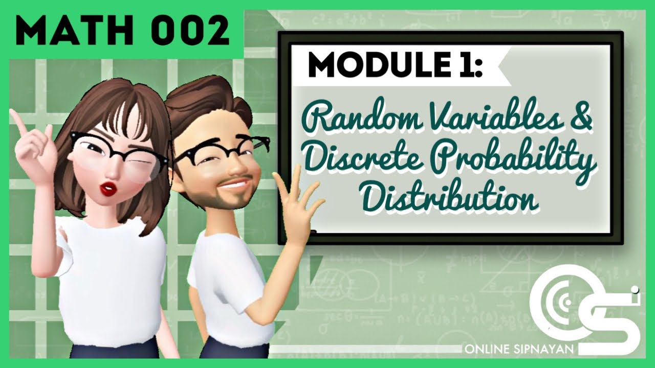 STATISTICS AND PROBABILITY: RANDOM VARIABLE AND PROBABILITY ...
