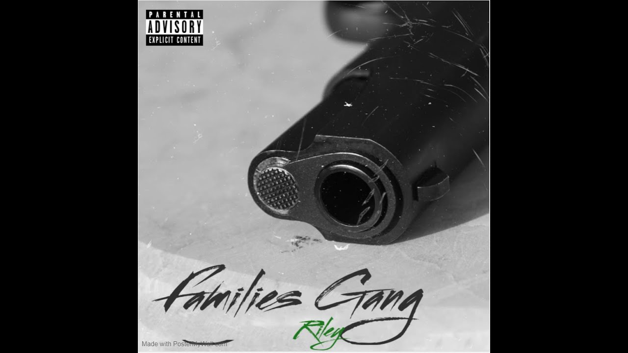 Riley - Families Gang - YouTube