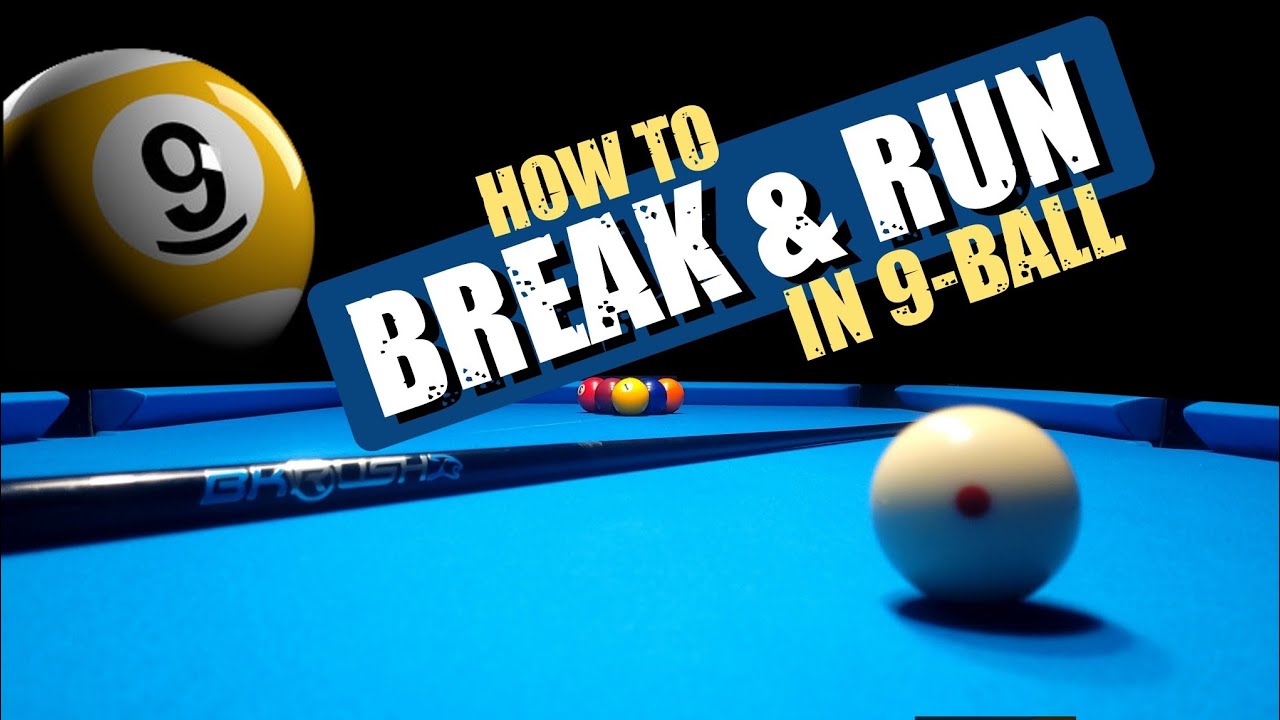 How to Break & Run a Rack of #9Ball - YouTube