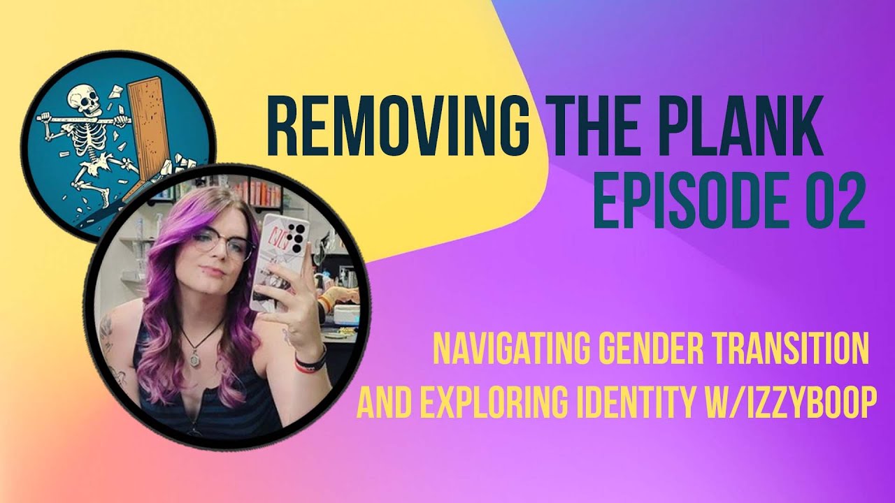 Navigating Gender Transition and Exploring Identity w/IzzyBoop - YouTube